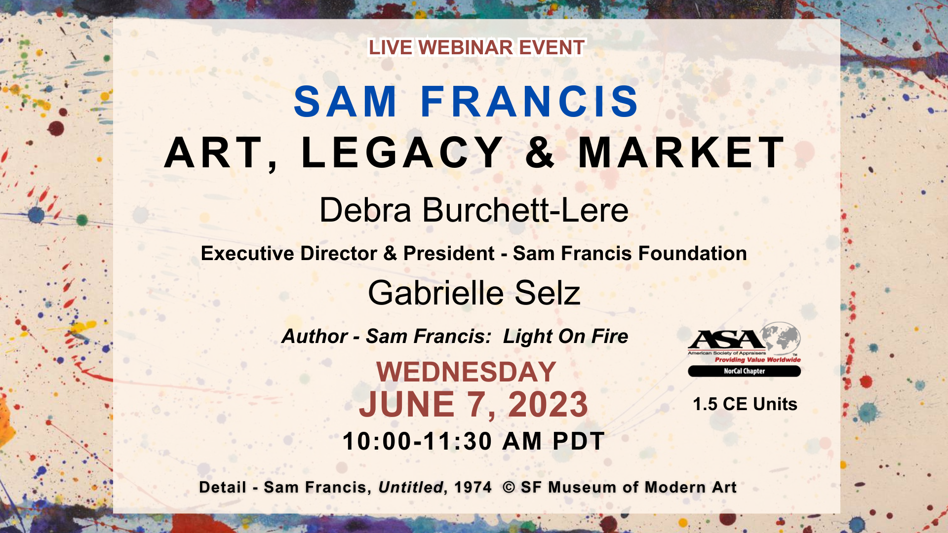 Past Event - Sam Francis: His Art, Legacy & Market - American Society ...